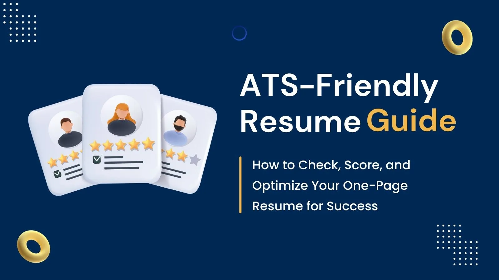 ATS-Friendly Resume Guide: Optimize, Check, and Score Resume