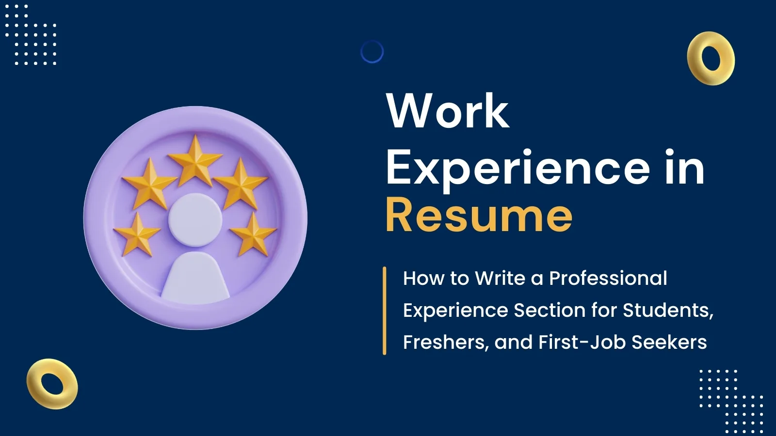 Work Experience in Resume: Guide for Students & Freshers | Karmix
