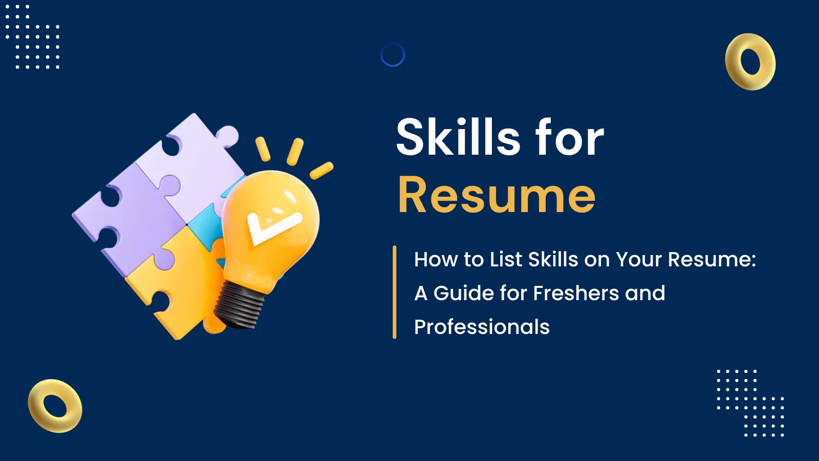 List Skills on Your Resume: A Quick Guide for Freshers & Pros - Karmix