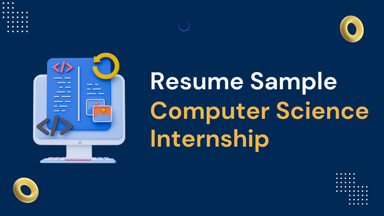 Computer Science Internship Resume | Format & Samples - Karmix
